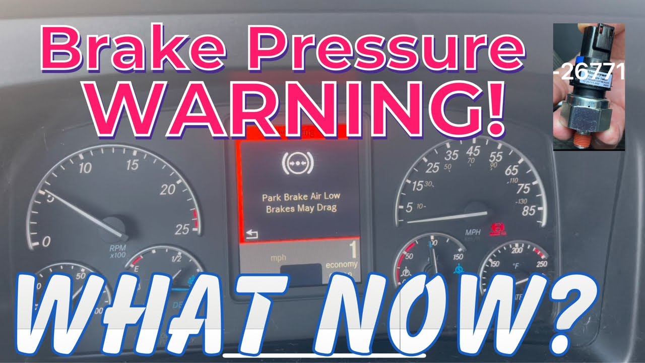 How to Fix the "Park Brake Air Low, Brakes May Drag" Warning on ...